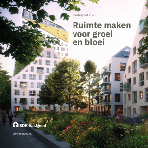 Ruimte maken voor groei en bloei! - SDK Vastgoed